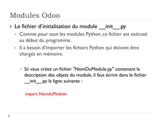 Développement de modules pour odoo (anciennement OpenERP): exemples et ...