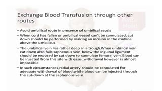 Double volume exchange transfusion- neonates | PPTX