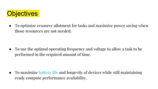Dynamic Voltage and Frequency Scaling | PPTX