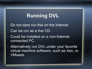 DVL - Damn Vulnerable Linux | ODP
