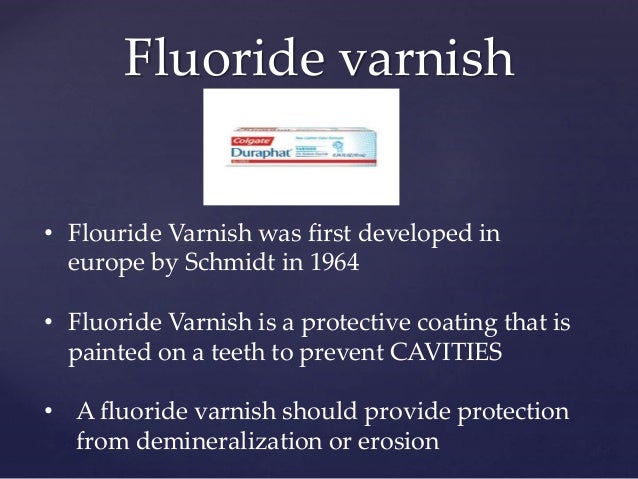 Dental Varnish