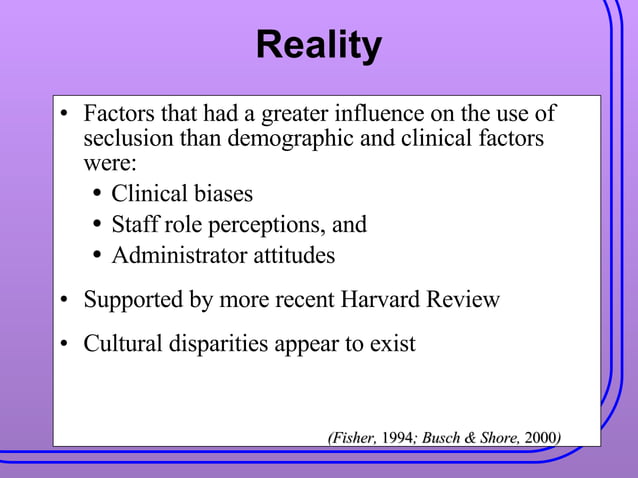 Restraints and Seclusion: Challenge the Assumptions | PPT