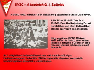 Dvsc a kezdetektől | PPT
