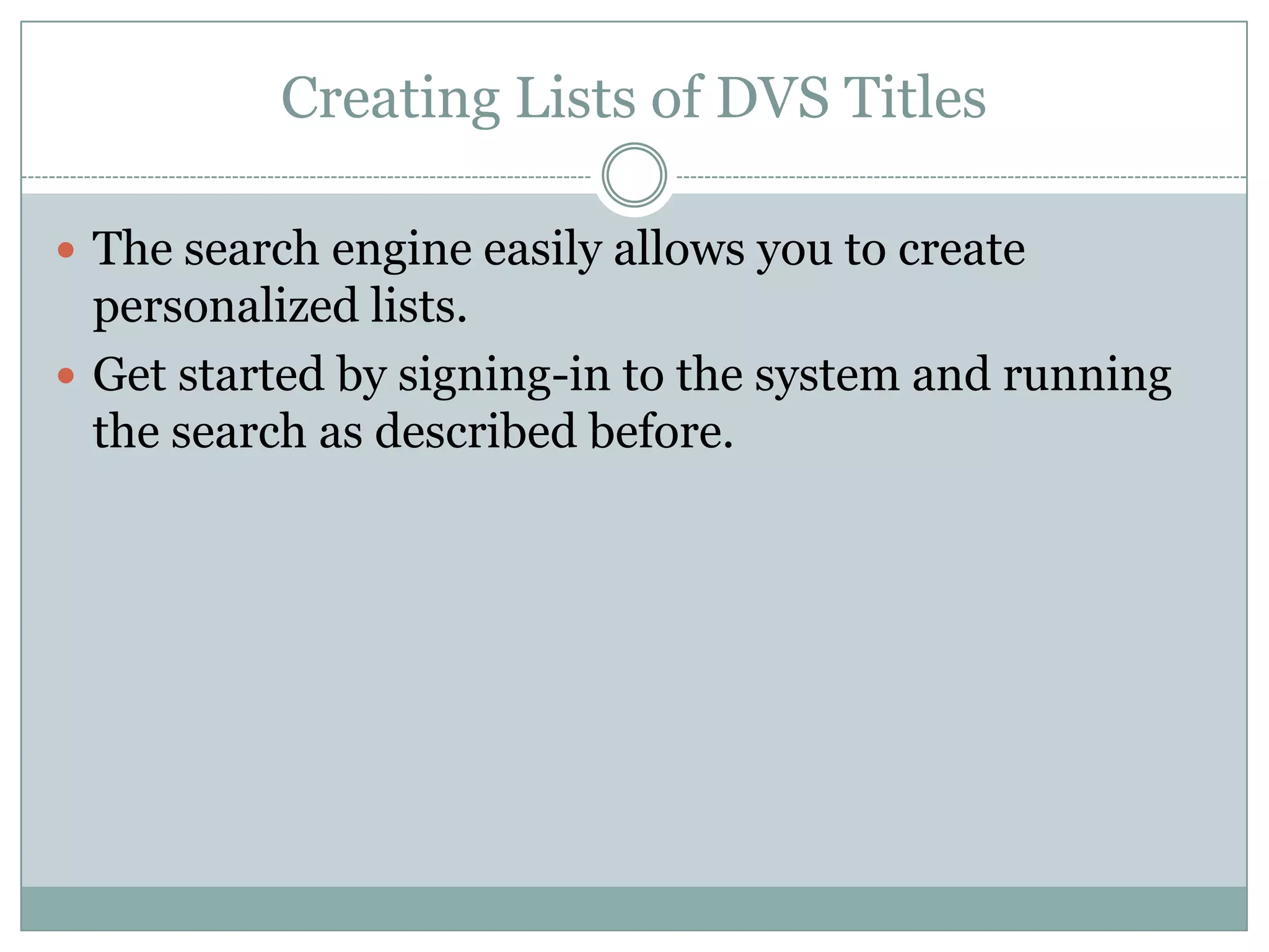 Finding DVDs with Descriptive Video Service capability in the Library ...