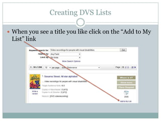 Finding DVDs with Descriptive Video Service capability in the Library ...