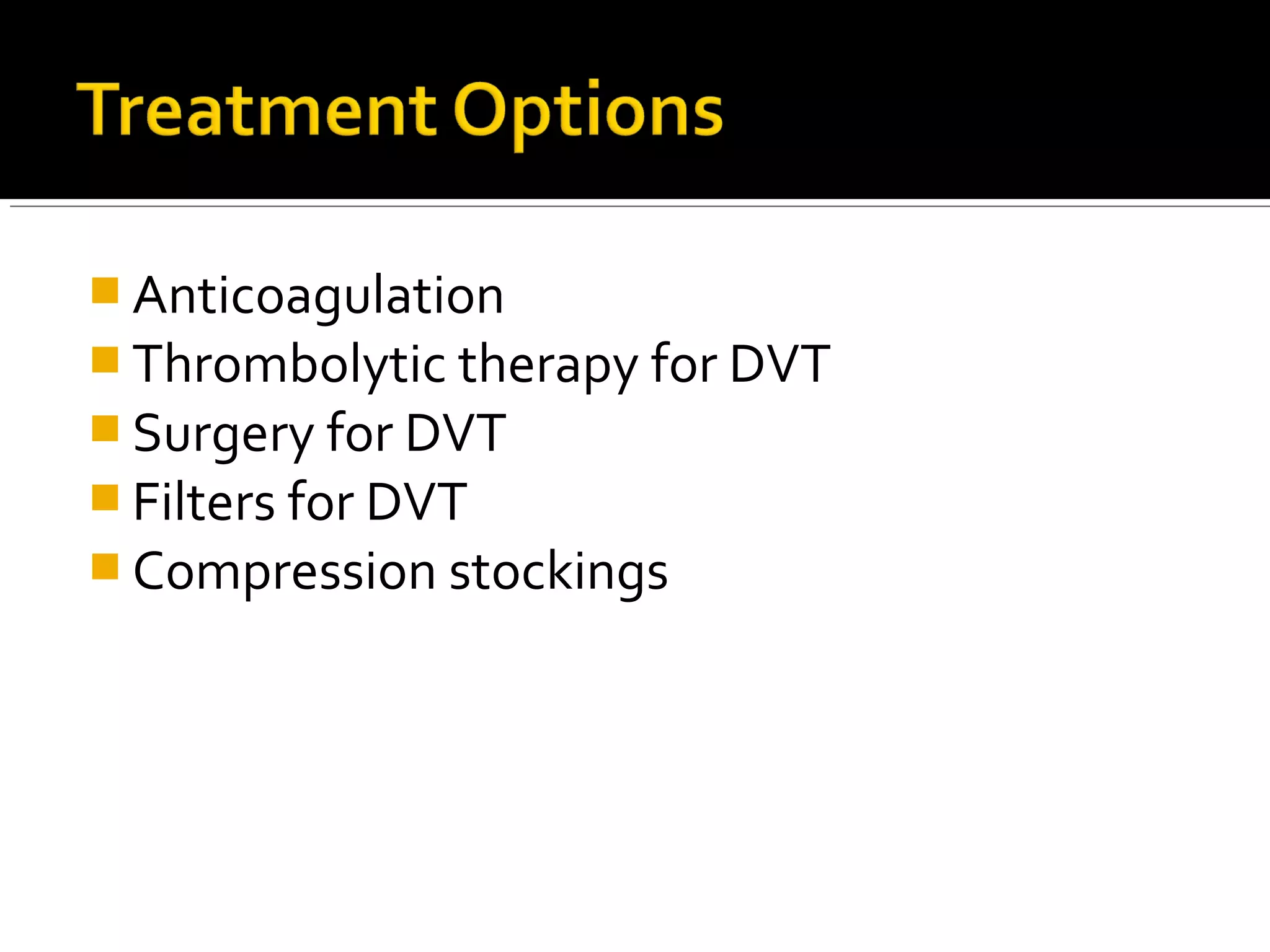 Dvt Deep Venous Thrombosis | PPT