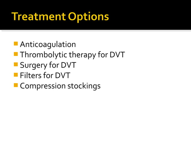 Dvt Deep Venous Thrombosis | PPT | Blood Disorders | Diseases and ...