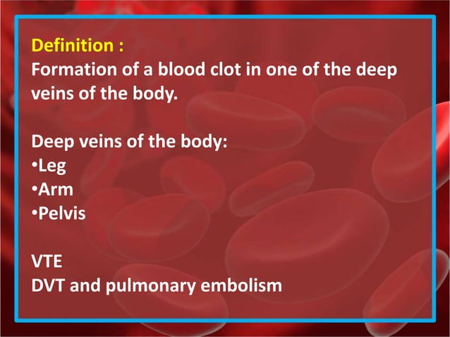 DVT.. Deep vein thrombosis. | PPTX