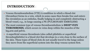 DEEP VEIN THROMBOSIS | PPTX
