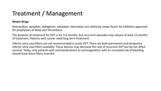 Deep Vein Thrombosis | PPTX