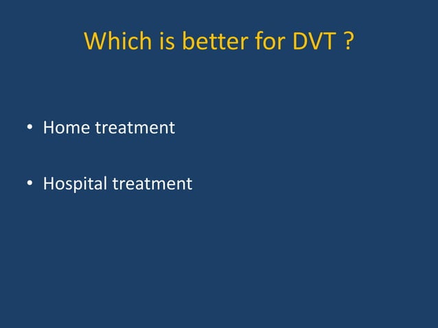 Dvt diagnosis and management | PPTX | Blood Disorders | Diseases and ...