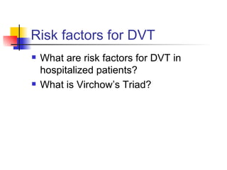 Preventing DVT in Hospitalized Patients | PPT