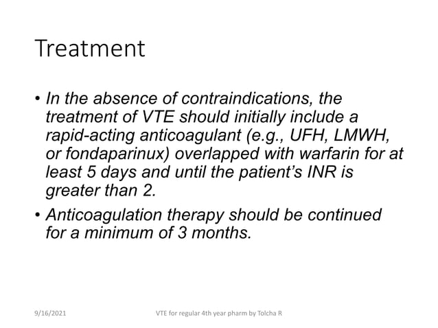 Pharmacotherapy of Venous thrombo embolism | PPTX