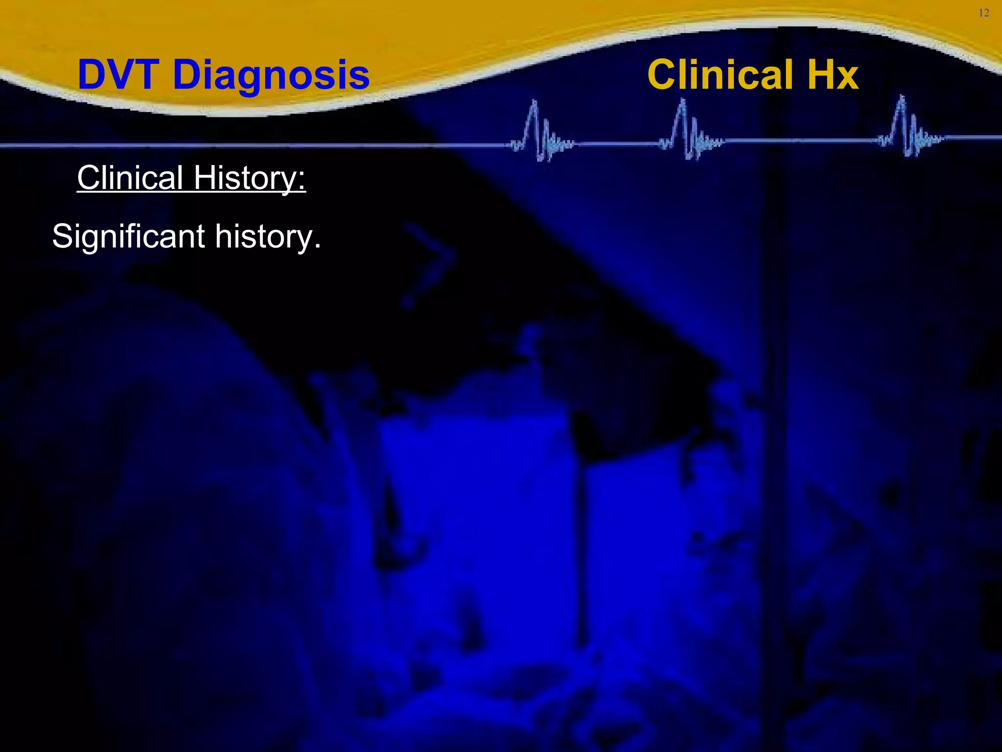 DVT and PE: A case study | PPT