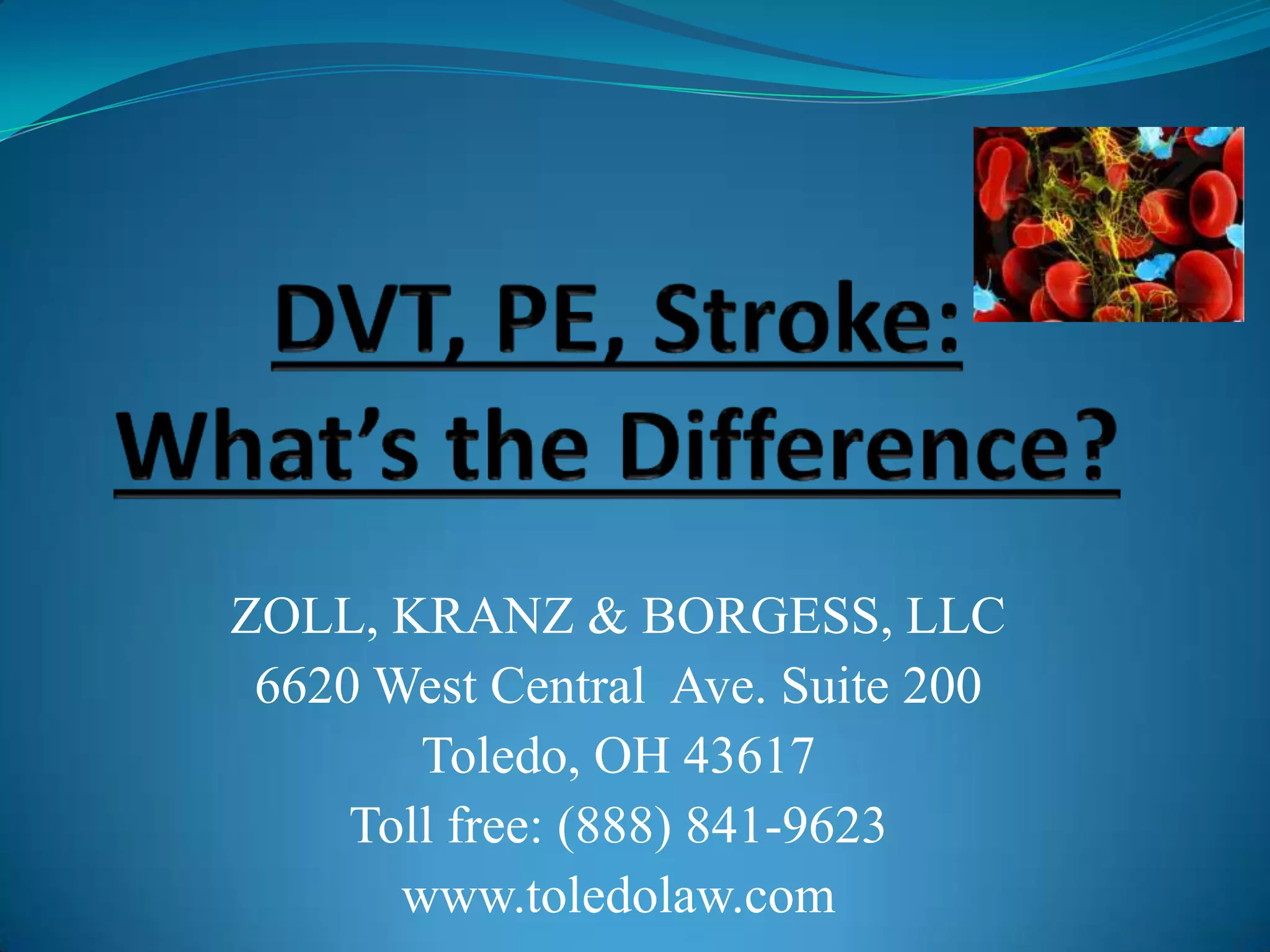 DVT, PE and Stroke: What's the Difference? | PPTX