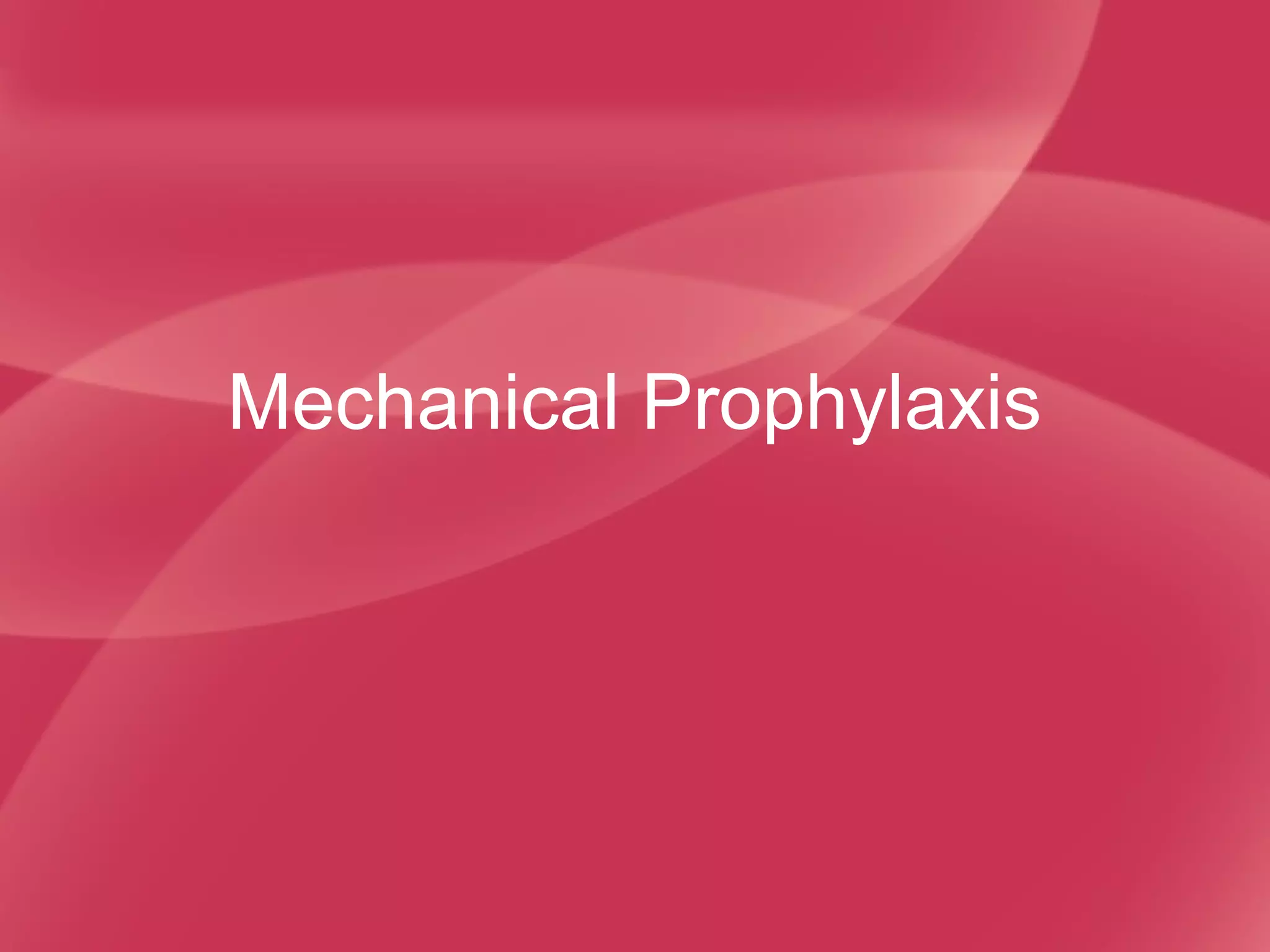 Dvt prophylaxis | PPT