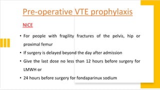 Dvt prophylaxis in orthopaedic surgery | PPTX