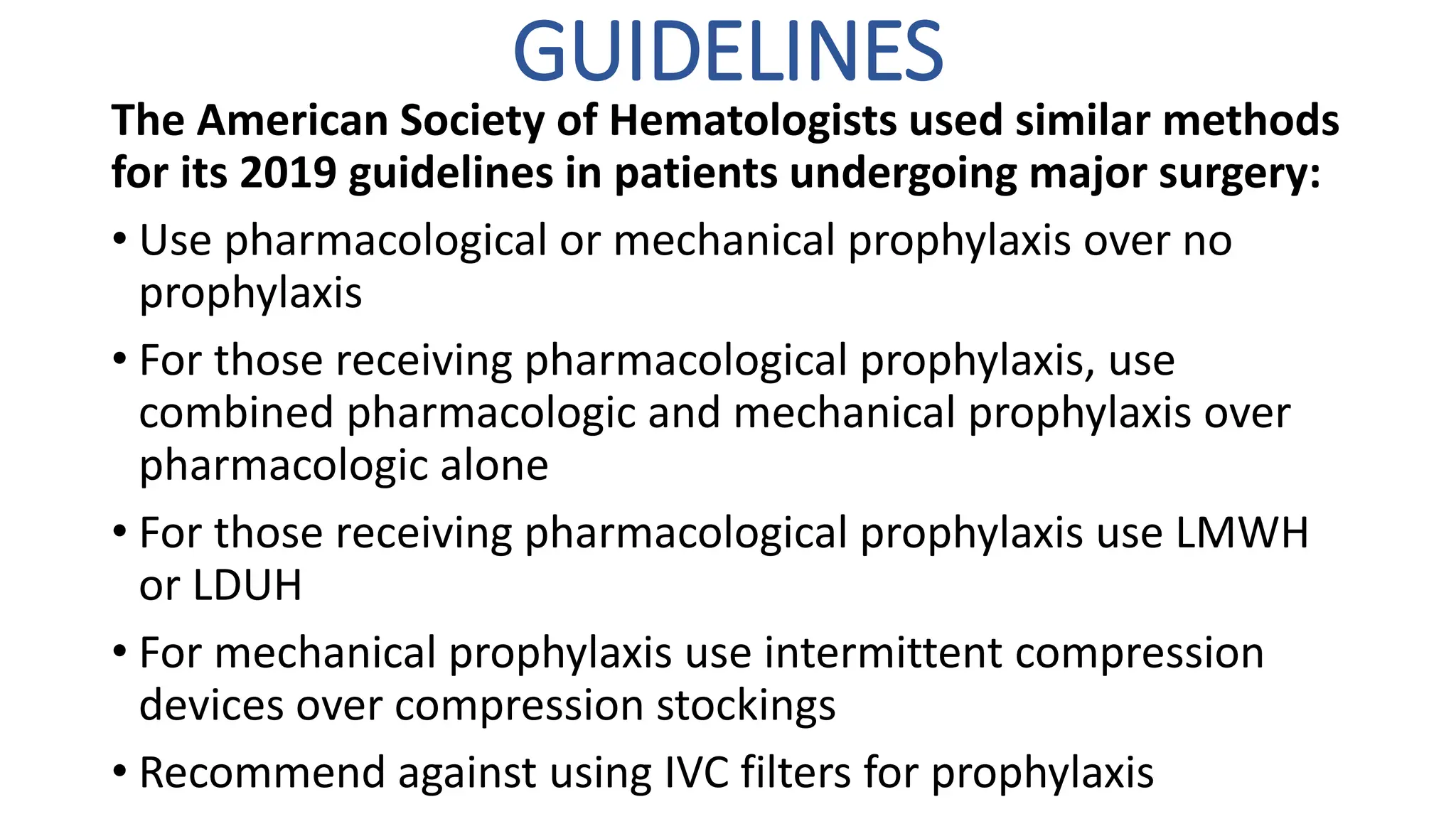 DVT Prophylaxisis in Surgery main by Dt. Kingsley Magbei.pptx