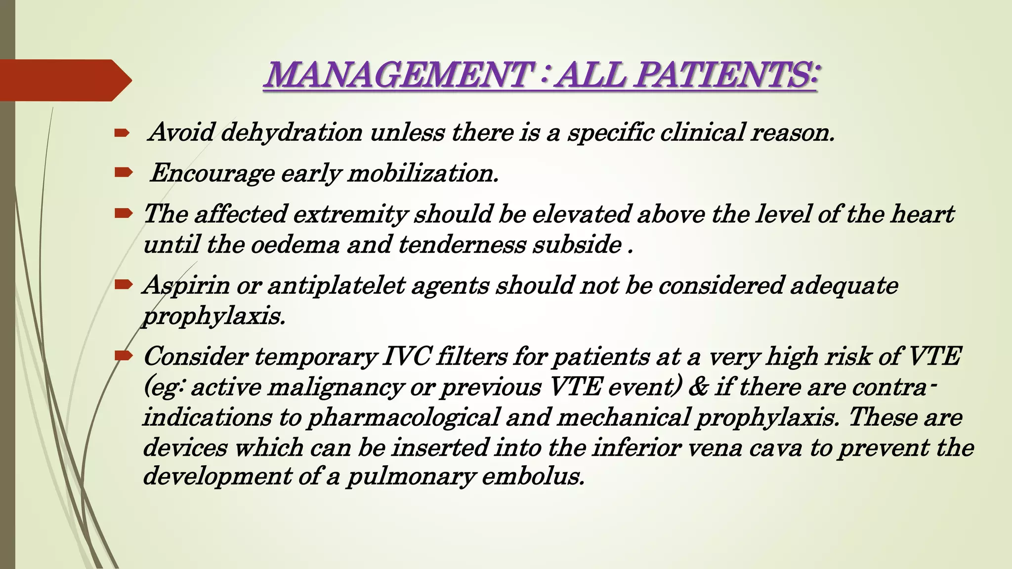 Dvt prophylaxis , treatment and anaesthetic considerations | PPTX