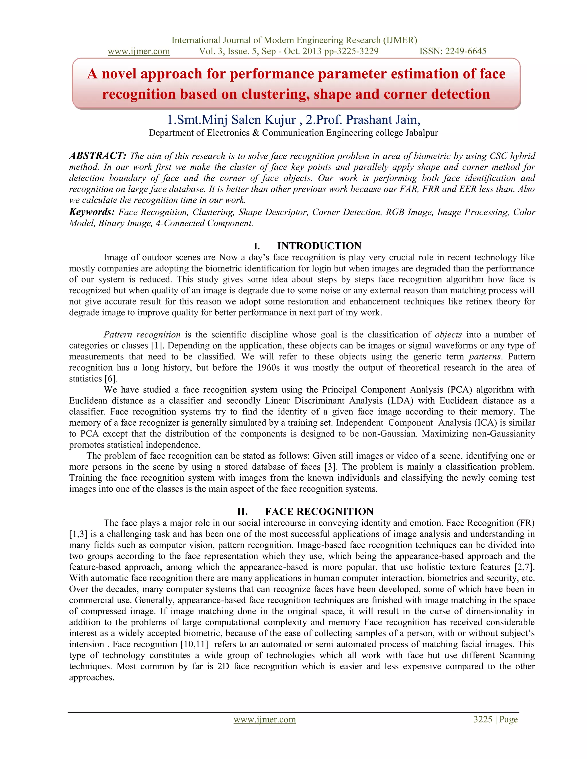 A novel approach for performance parameter estimation of face recognition based on clustering ...