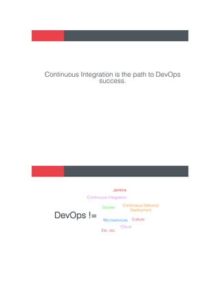 Continuous Integration Is for Everyone—Especially DevOps | PDF