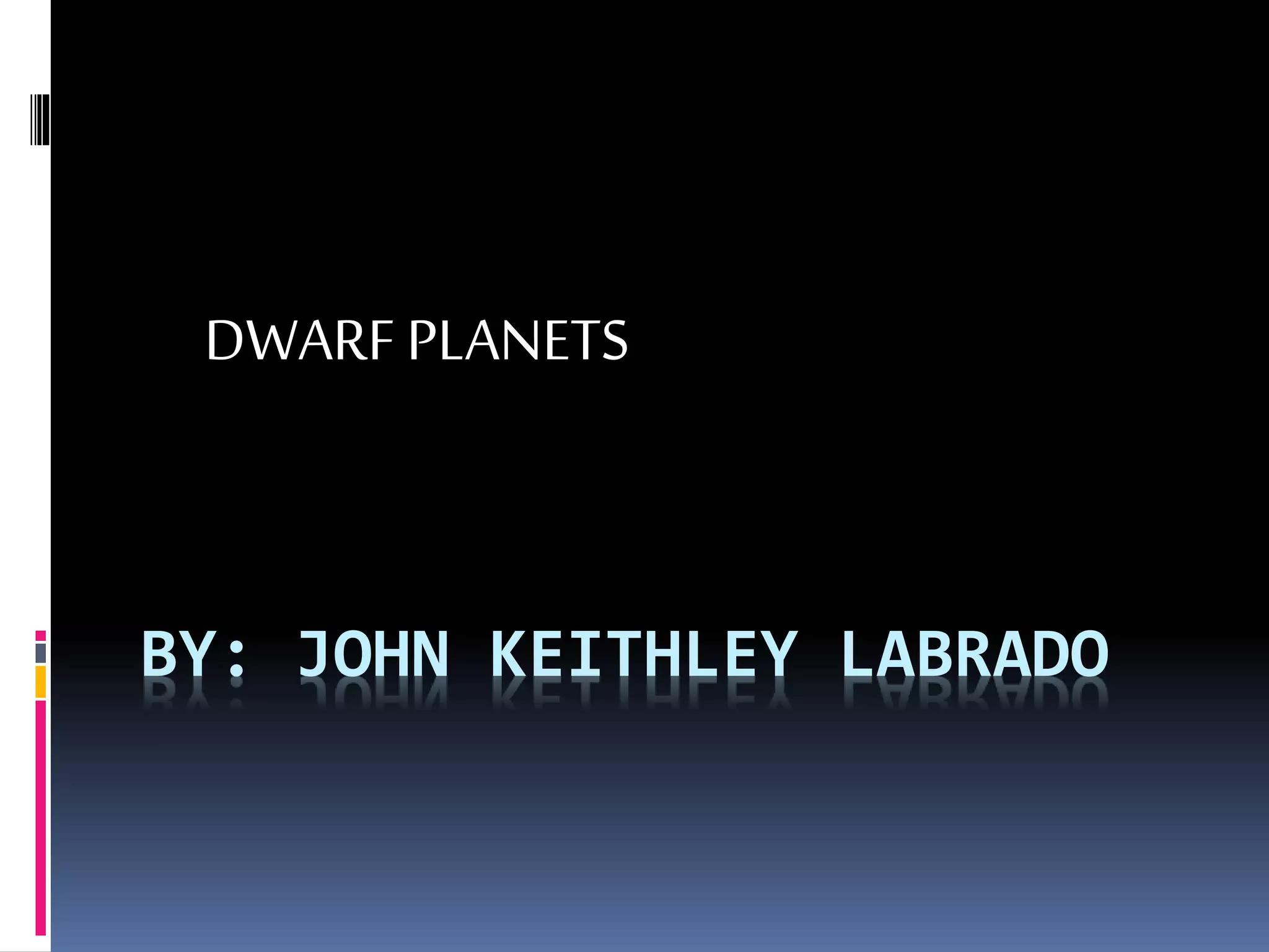 Dwarf planets | PPT