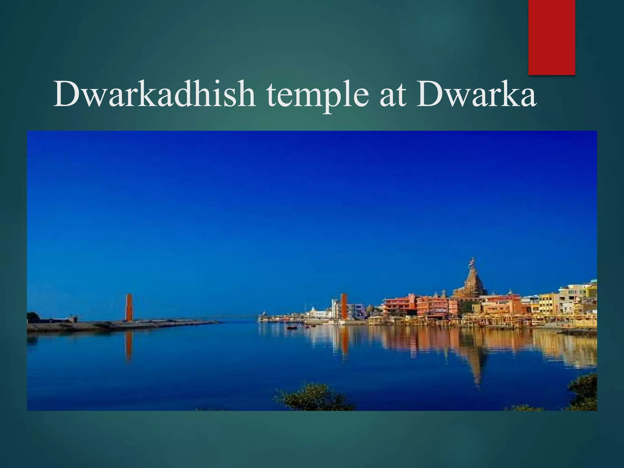 Dwarkadhish temple at dwarka | PPTX