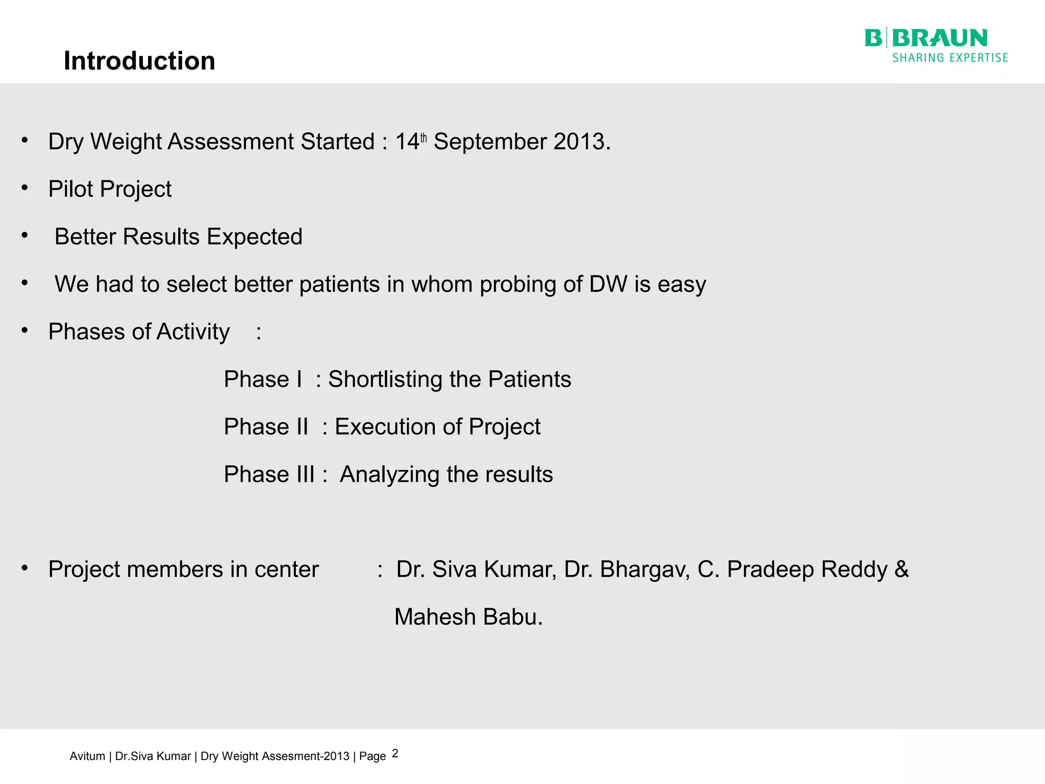 Dry weight assessment in hemo dialysis patients tirupathi- 2013 | PPT
