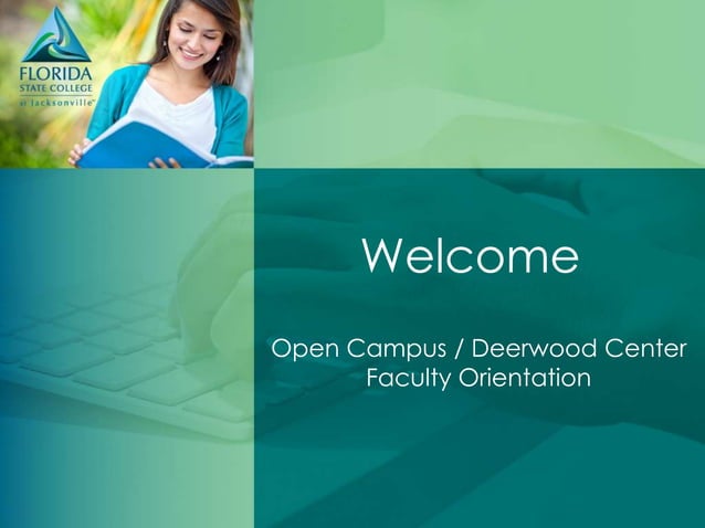 Open Campus / Deerwood Center Adjunct Orientation | PPT
