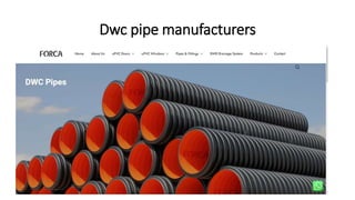 Dwc pipe manufacturers.pptx