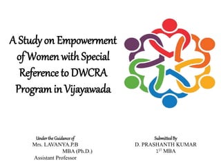 DWCRA (Development of Women and Children in Rural Areas) PPT | PPT