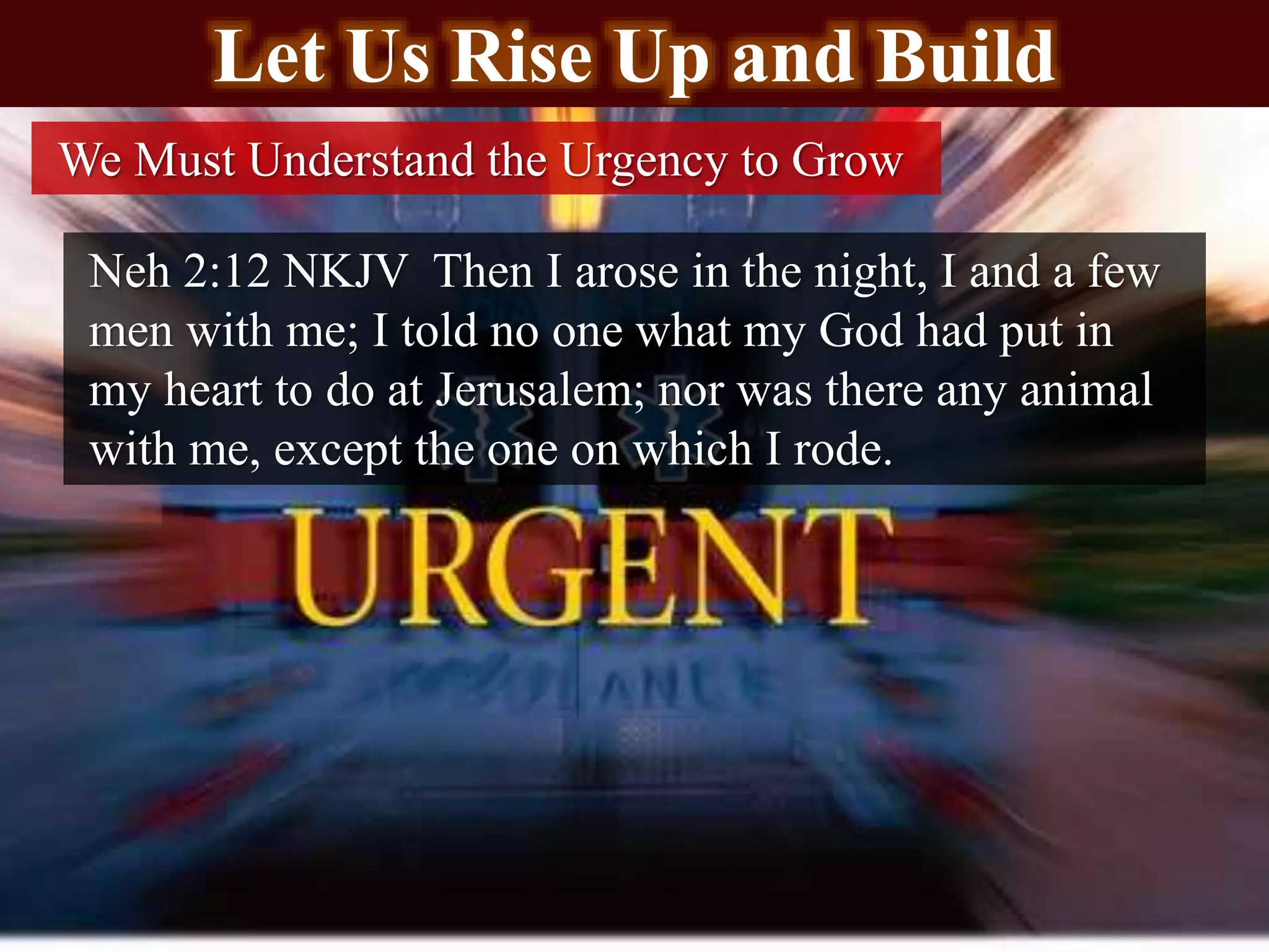 Let us rise up and build neh 2 ha7 021515 | PPTX