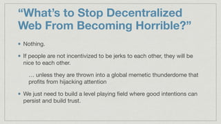 Rethinking Decentralization / Whither Privacy? | PDF