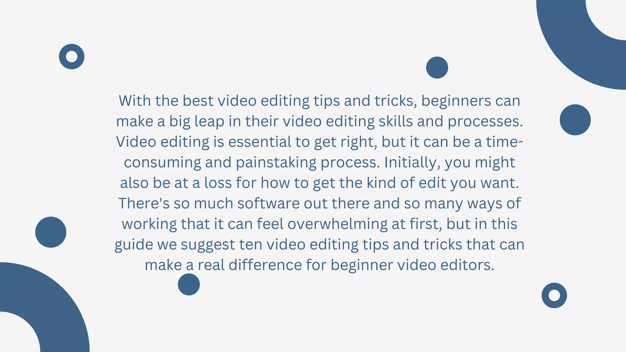 Dwebguys || Top 10 Video Editing Tips and Tricks | PPT
