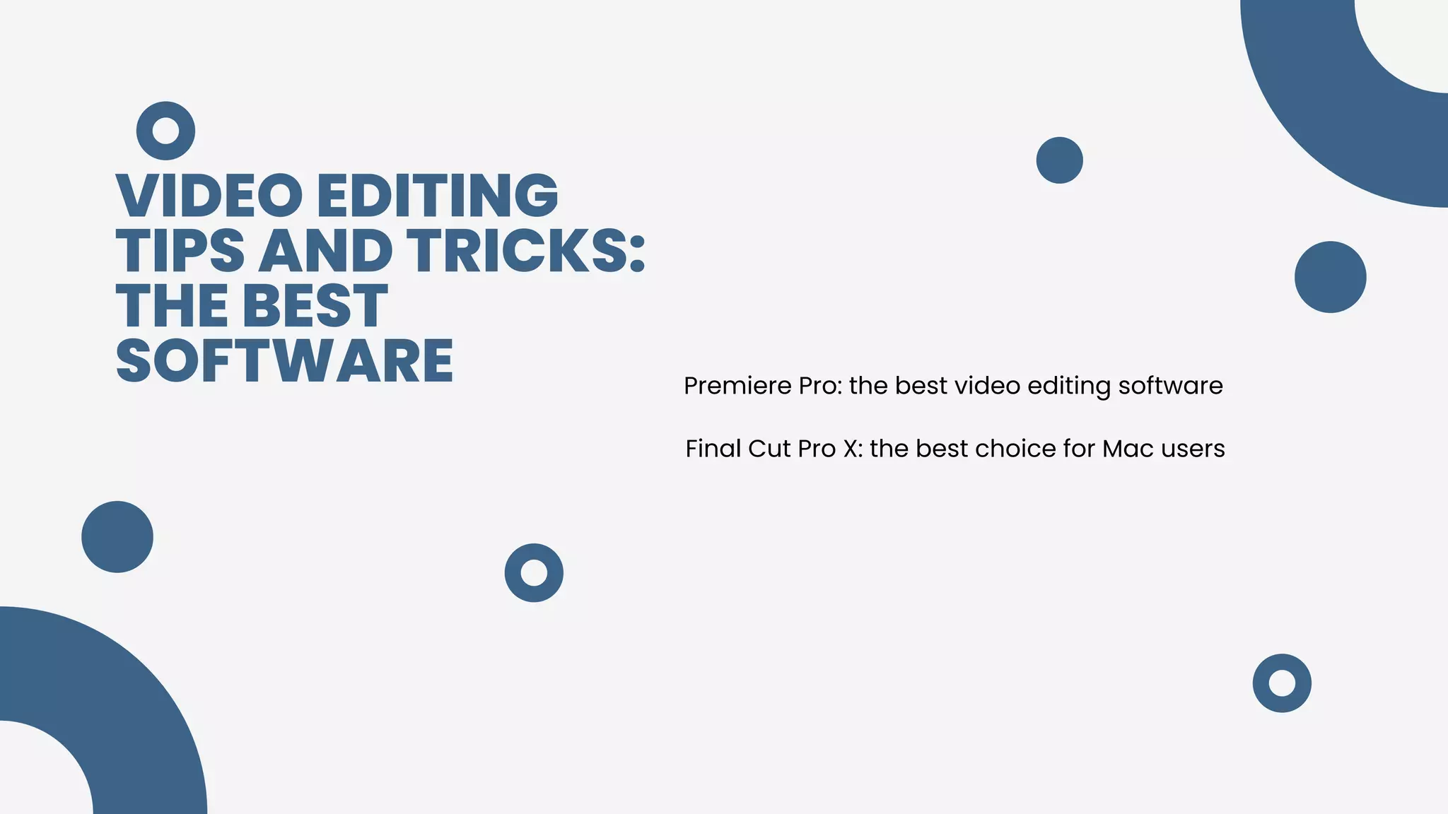 Dwebguys || Top 10 Video Editing Tips and Tricks | PPT