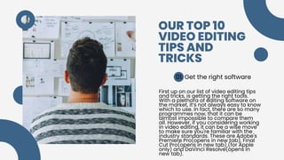 Dwebguys || Top 10 Video Editing Tips and Tricks | PPT