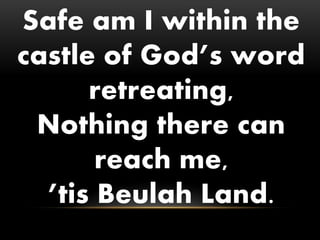 Dwelling in Beulah land.pptx