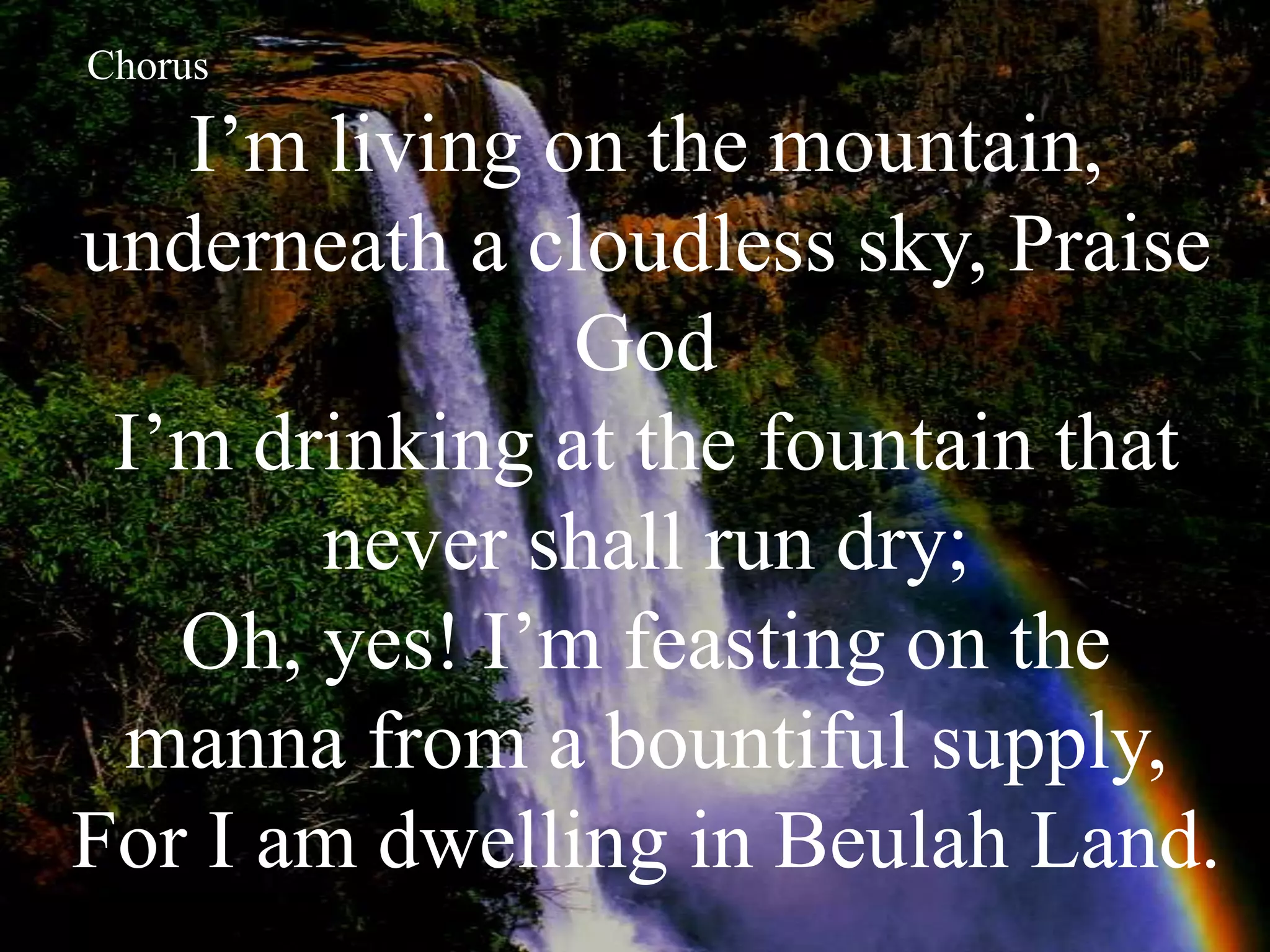 Dwelling In Beulah Land | PPTX