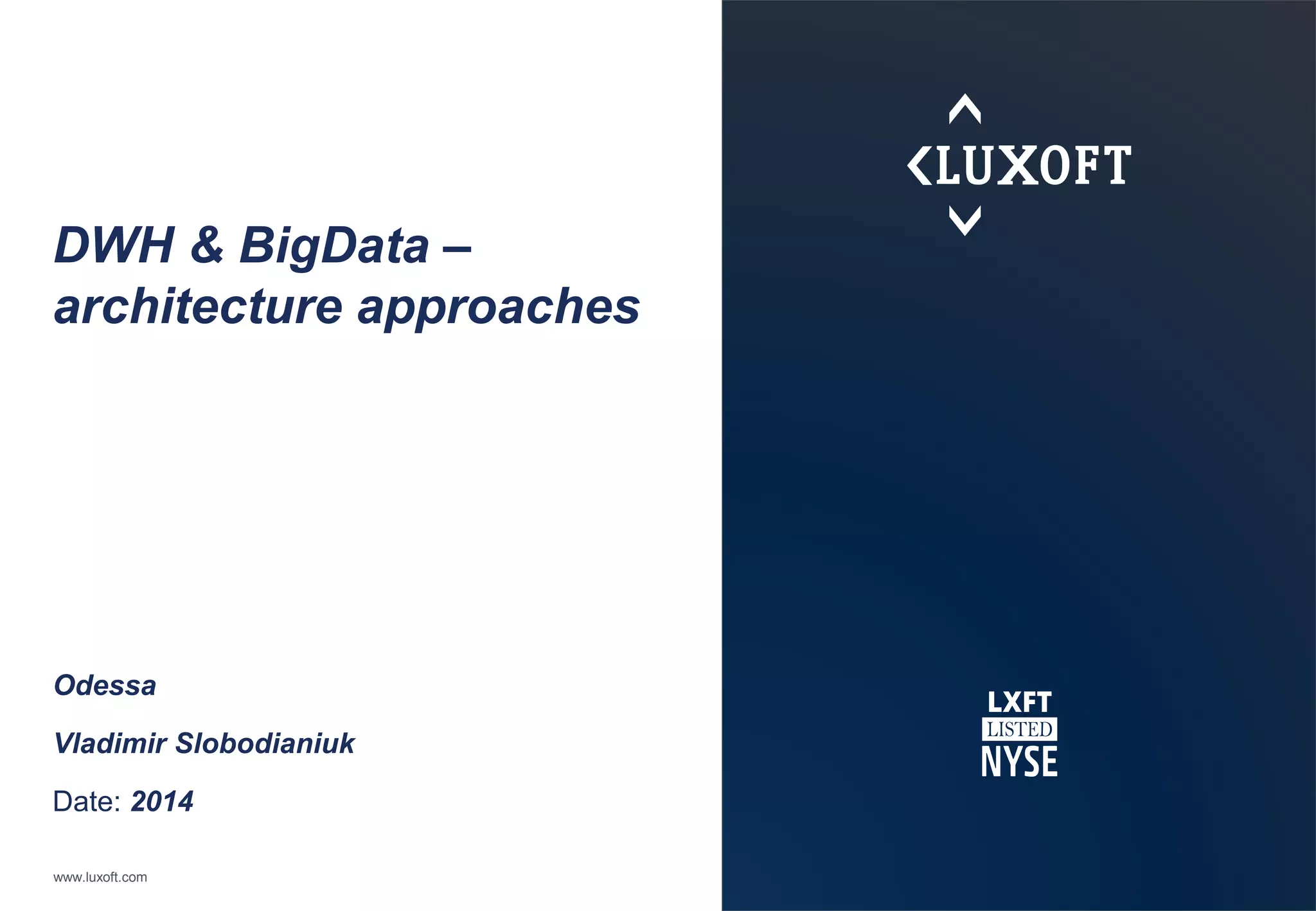 DWH & big data architecture approaches | PPT
