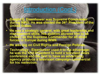 Dwight d. eisenhower power point week 8 | PPTX