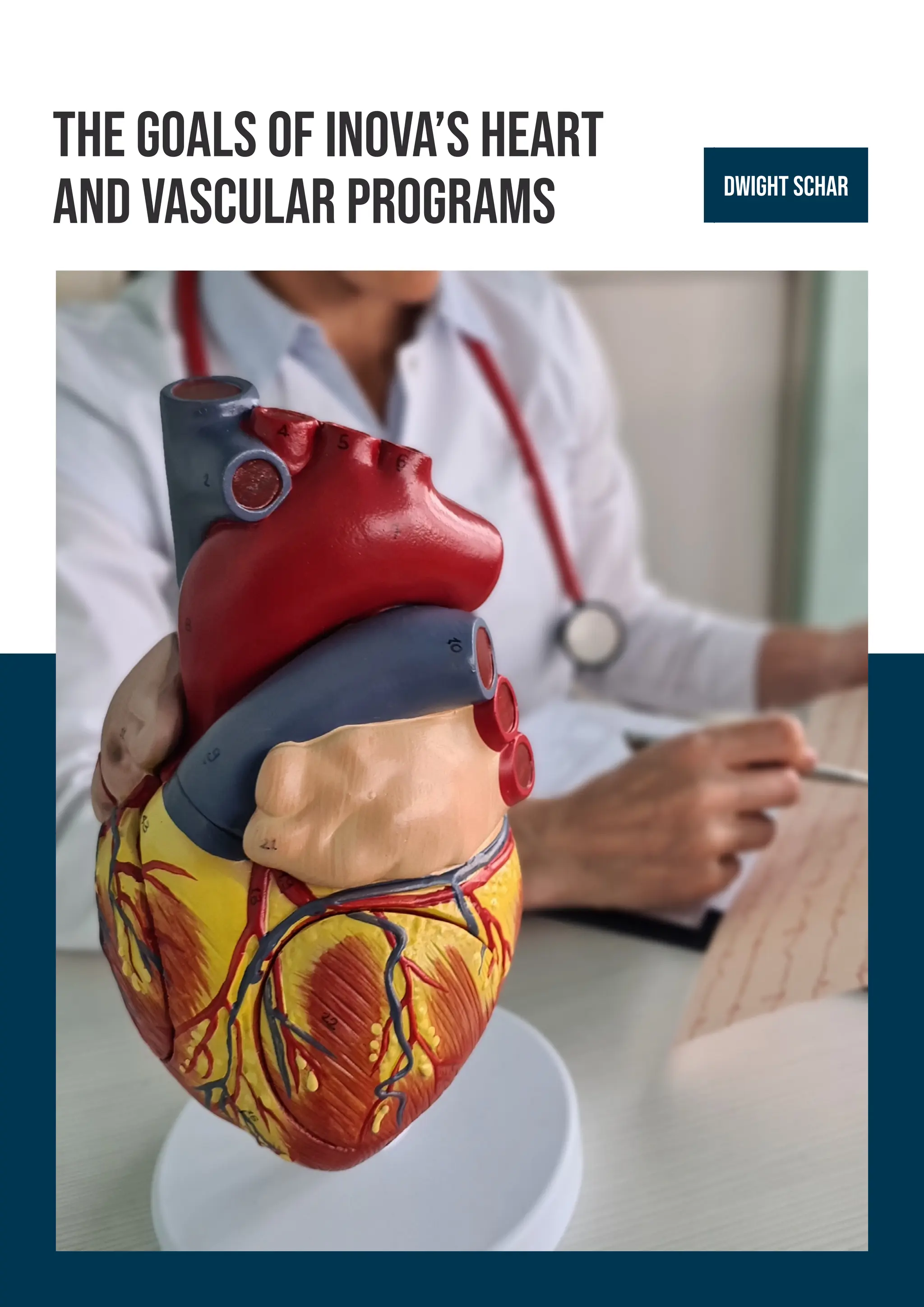 The Goals of Inova’s Heart and Vascular Programs | PDF