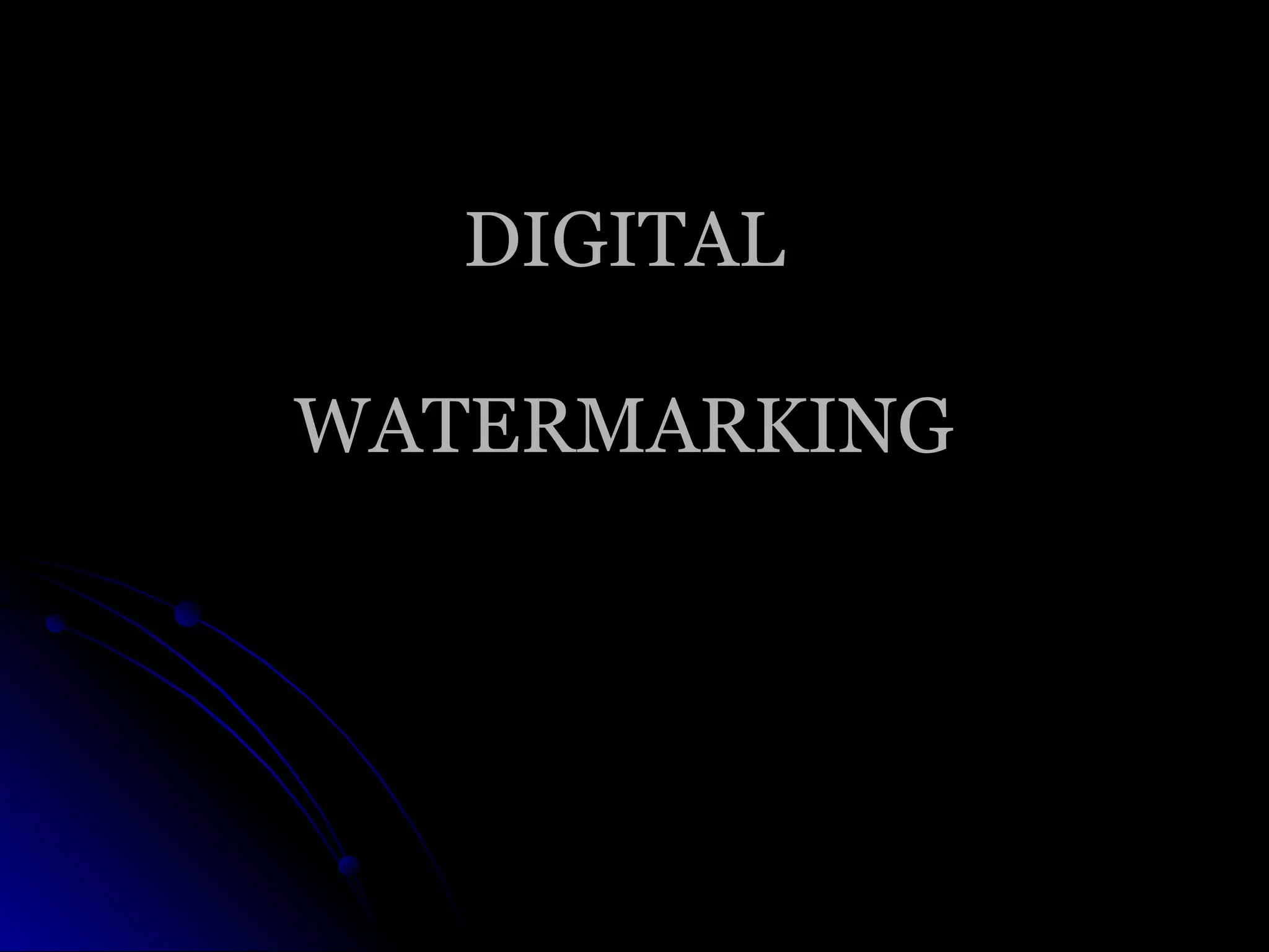 Digital Watermarking | PPT