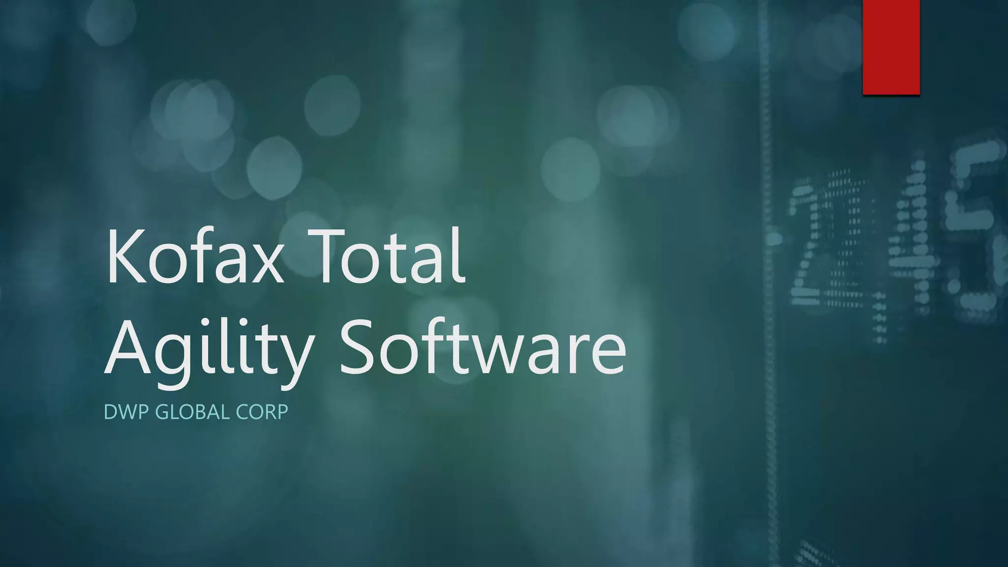 The Kofax Total Agility Software In The US | Top Big Data Solutions | PPTX