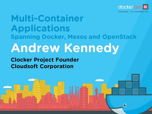 Multi-Container Apps spanning Docker, Mesos and OpenStack | PPT