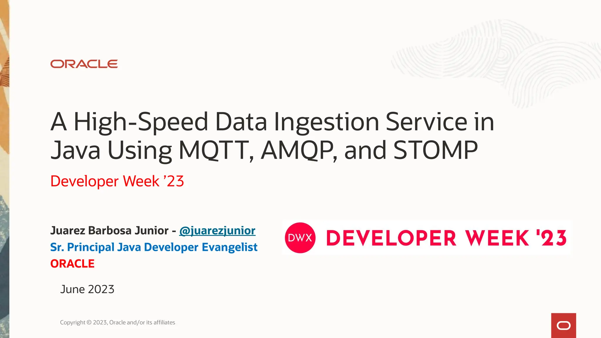 DWX23 - A High-Speed Data Ingestion Service in Java Using MQTT, AMQP, and STOMPDWX23-A High ...