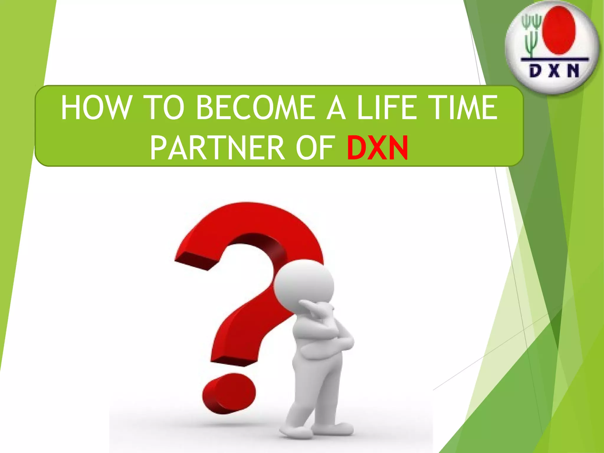 DXN Business Presentation | PPT | Herbs and Supplements | Alternative Medicine