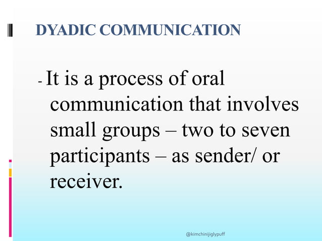 Dyadic Communication | PPSX