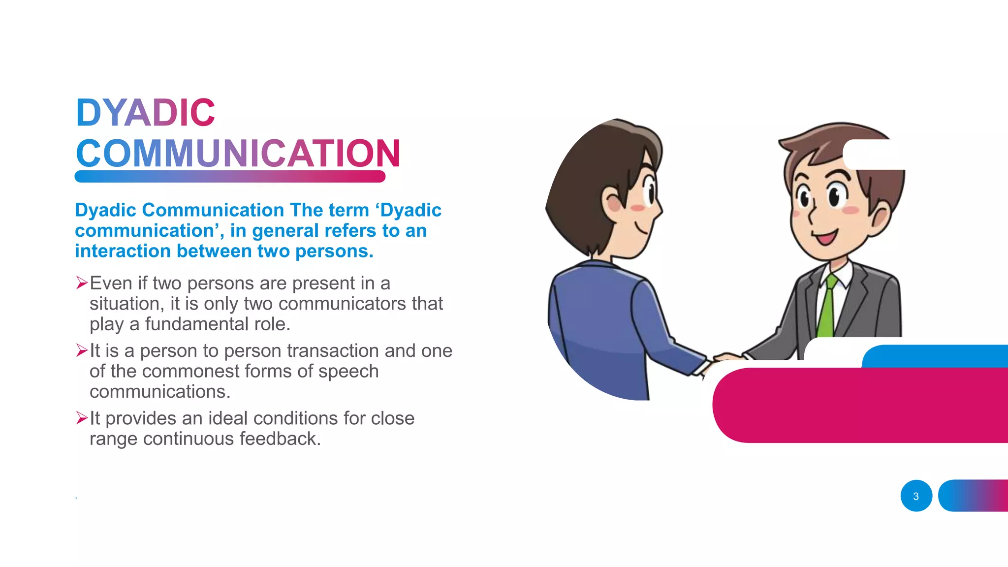 Dyadic communication omesh and purushoth | PPTX | Parenting Babies and Toddlers | Parenting
