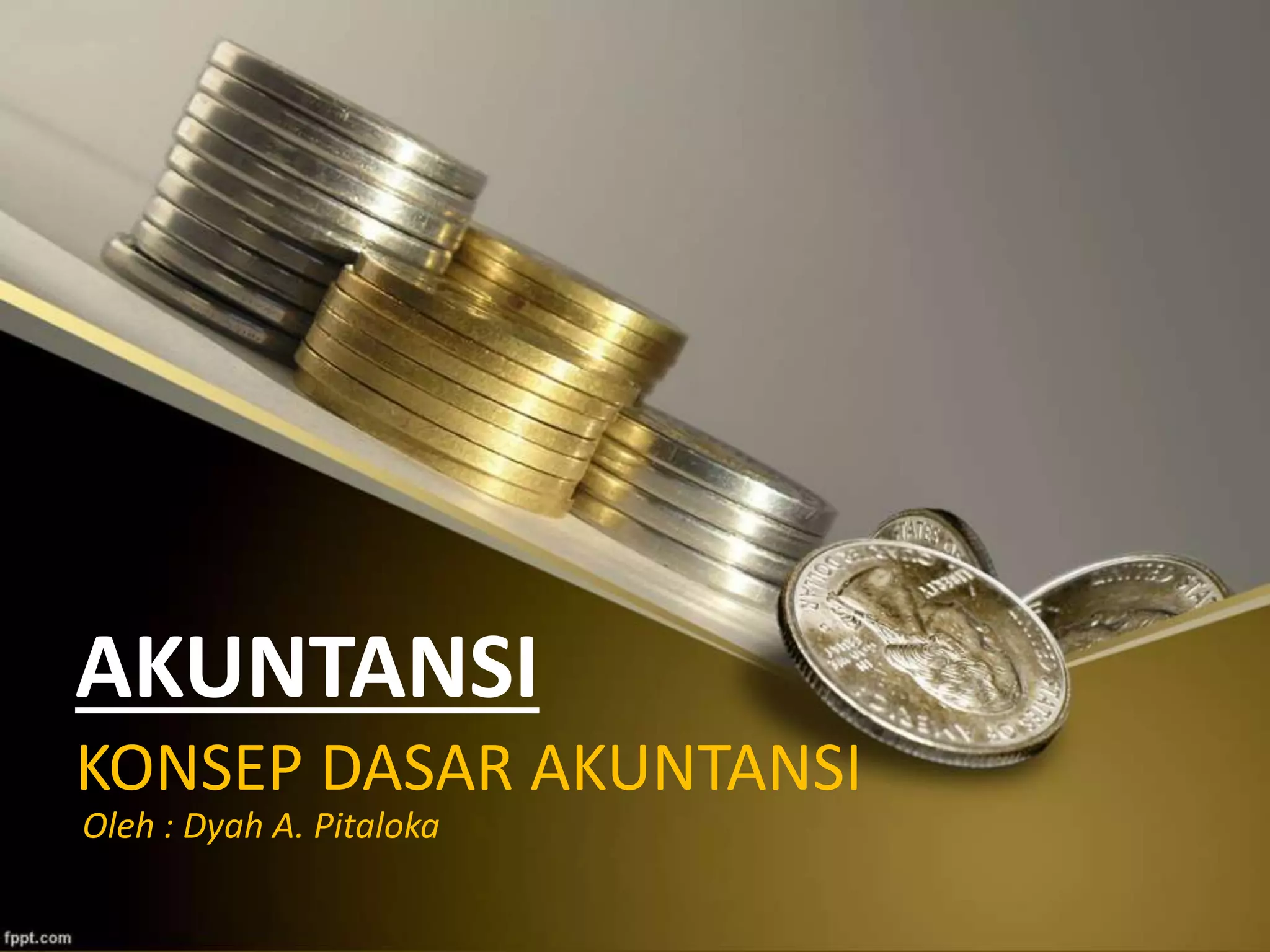 Konsep Dasar Akuntansi | PPTX