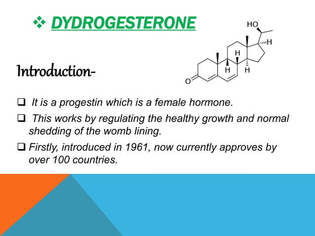 Dydrogesterone ppt.pptx | Pregnancy | Reproductive Health